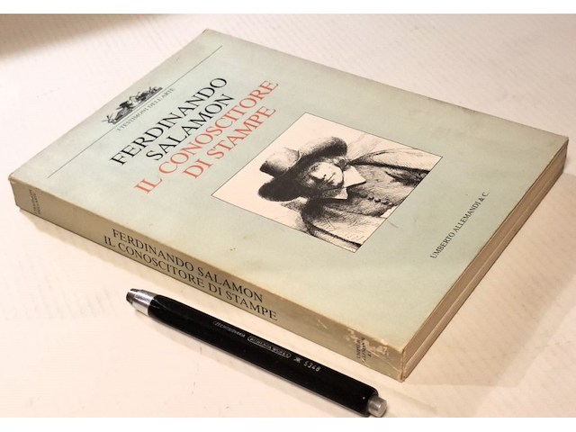 Il conoscitore di stampe  Ferdinando Salamon