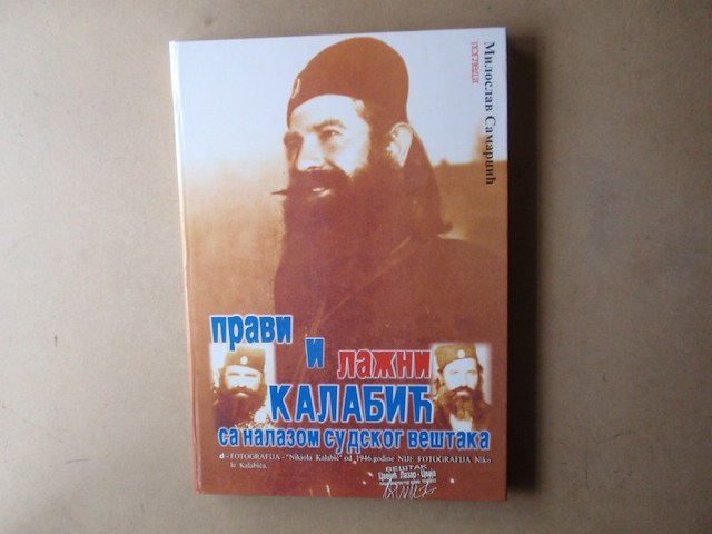 Miloslav Samardžić - PRAVI I LAŽNI KALABIĆ