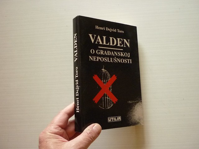 Henri Dejvid Toro VALDEN O GRAĐANSKOJ NEPOSLUŠNOSTI