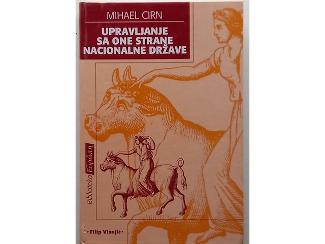 Mihael Cirn UPRAVLJANJE SA ONE STRANE NACIONALNE DRŽAVE