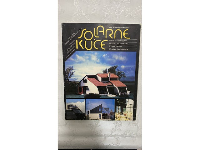 Solarne kuće  - Branko Lalović