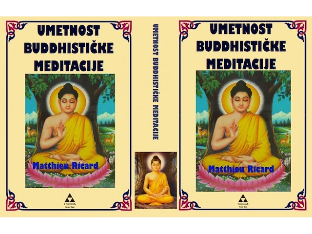 Umetnost buddhističke meditacije - Matthieu Richard