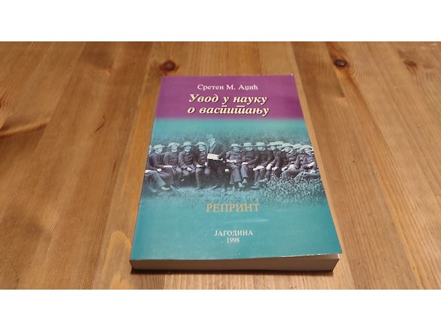 Sreten M. Adžić, Uvid u nauku o vaspitanju