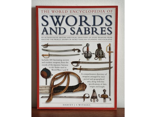 SWORDS AND SABRES - The World Encyclopedia