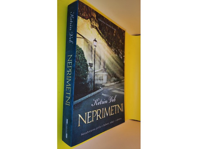 Neprimetni - Ketrin Veb