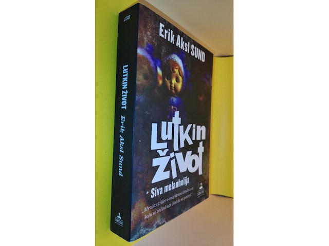 Erik Aksl Sund - Lutkin život: