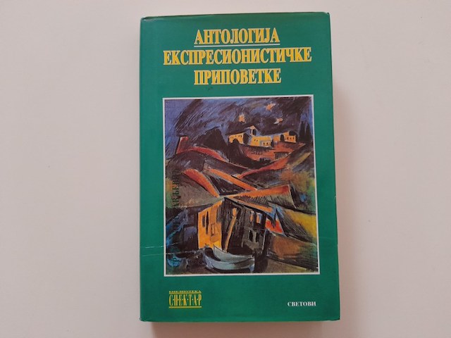 Antologija ekspresionističke pripovetke -