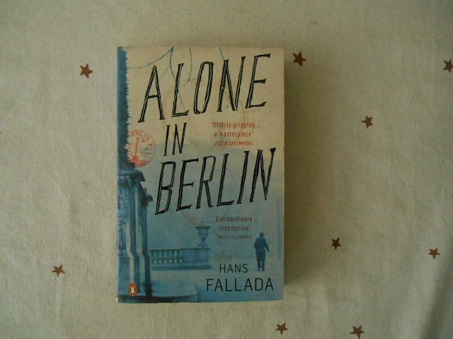 Hans Fallada - Allone in Berlin