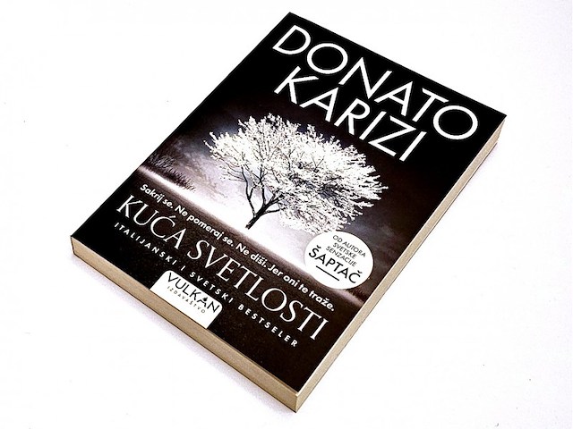 Kuća svetlosti / Donato Karizi (novo)