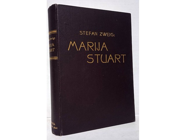MARIJA STUART - Stefan Zweig