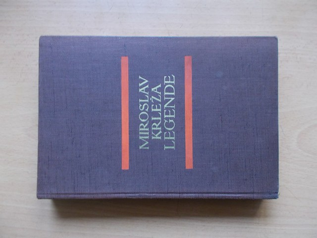LEGENDE - MIROSLAV KRLEZA (1933.GODINA)