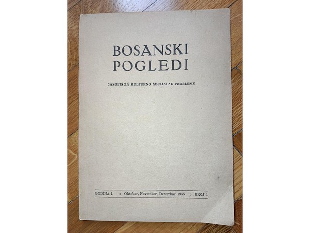 Bosanski pogledi - 1955- BOSANSKA EMIGRACIJA
