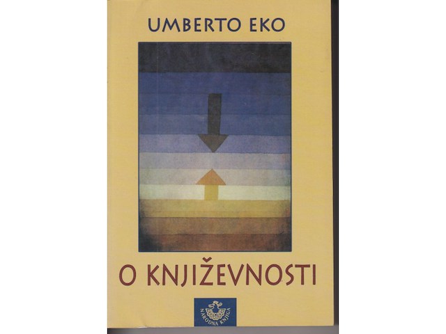O KNJIŽEVNOSTI / UMBERTO EKO
