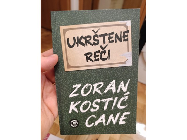 Zoran Kostić Cane - Ukrštene reči