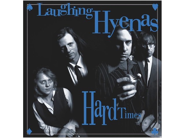 Laughing Hyenas – Crawl / Hard Times 2XLP