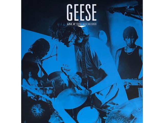 Geese  – Live At Third Man Records