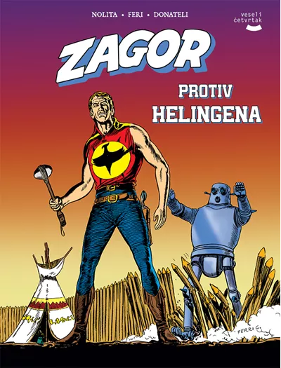 Veseli Četvrtak
ZAGOR KNJIGA - ZAGOR PROTIV HELINGENA