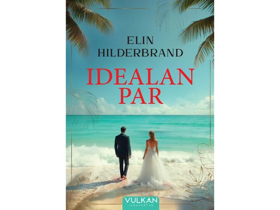 Idealan par - Elin Hilderbrand