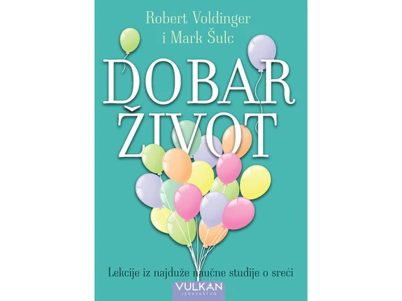 Dobar život - Robert Voldinger i Mark Šulc