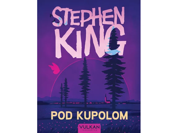 Pod kupolom V - Stiven King