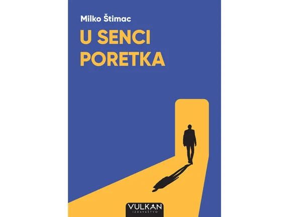 U senci poretka - Milko Štimac