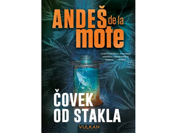 Čovek od stakla - Andeš de la Mote
