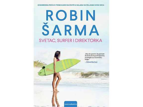 Svetac, surfer i direktorka - Robin Šarma
