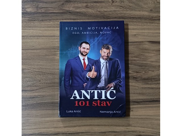 BIZNIS MOTIVACIJA 101 STAV  Nemanja Antić