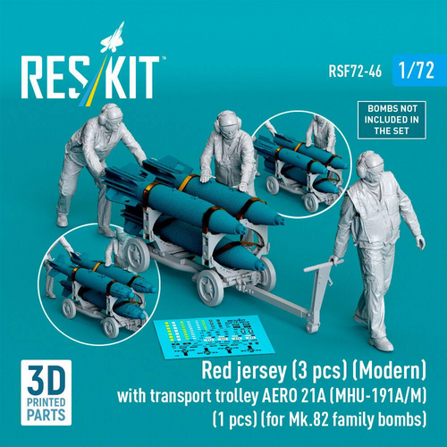 RES/KIT F72-0046 Modern Red Jersey (3 Figures) with Transport Trolley Aero 21A (MHU-191A/M) (1 piece) (for Mk.82 Family Bombs / 3D Printed)