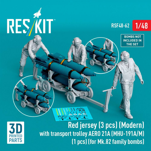 NEW! RES/KIT F48-0062 Modern Red Jersey (3 Figures) with Transport Trolley Aero 21A (MHU-191A/M) (1 piece) (for Mk.82 Family Bombs / 3D Printed)