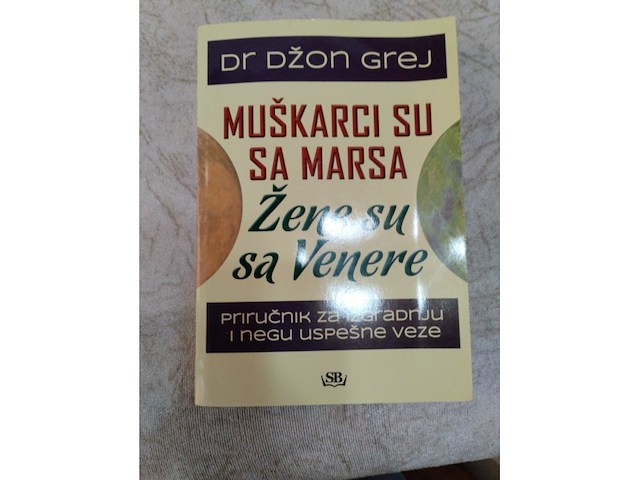 Muškarci su sa Marsa Žene su sa Venere - dr. Džon Grej