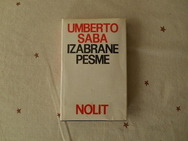 Umberto Saba - Izabrane pesme