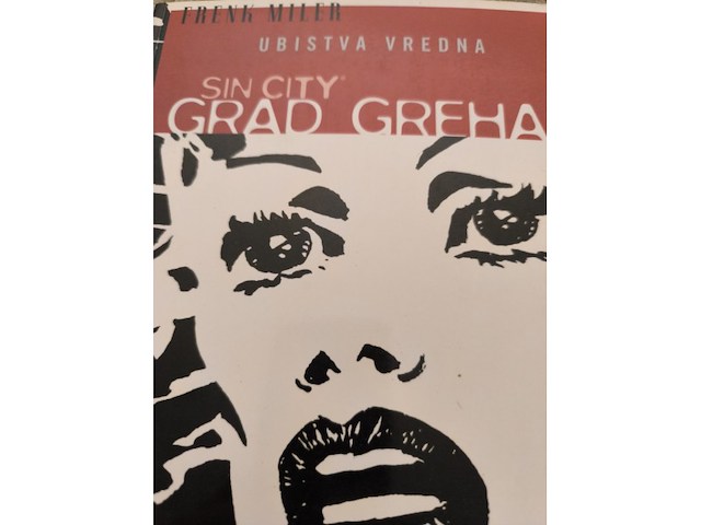 Grad greha (Sin city) - Ubistva vredna
