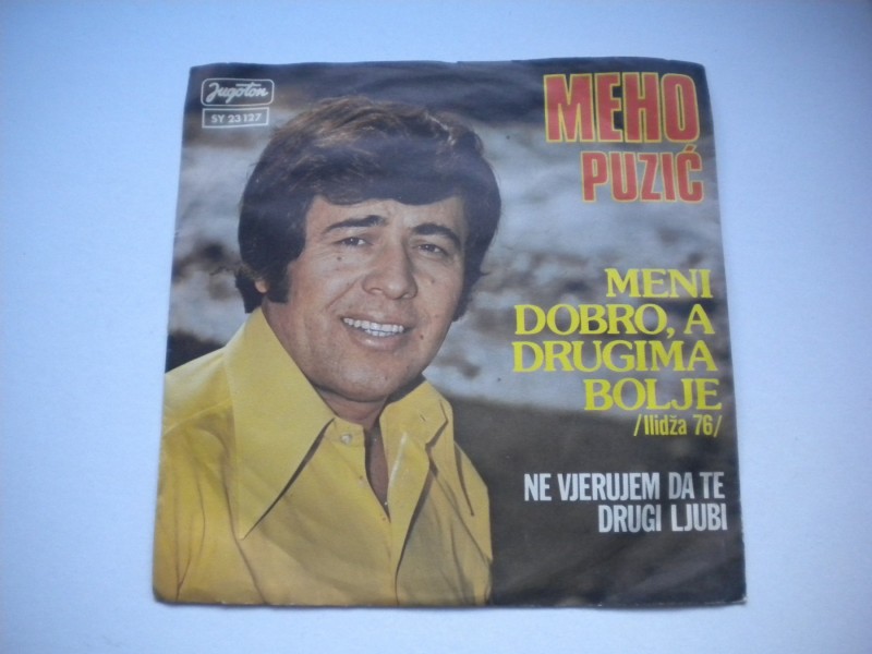 MEHO PUZIC - MENI DOBRO,A DRUGIMA BOLJE ILIDZA 1976