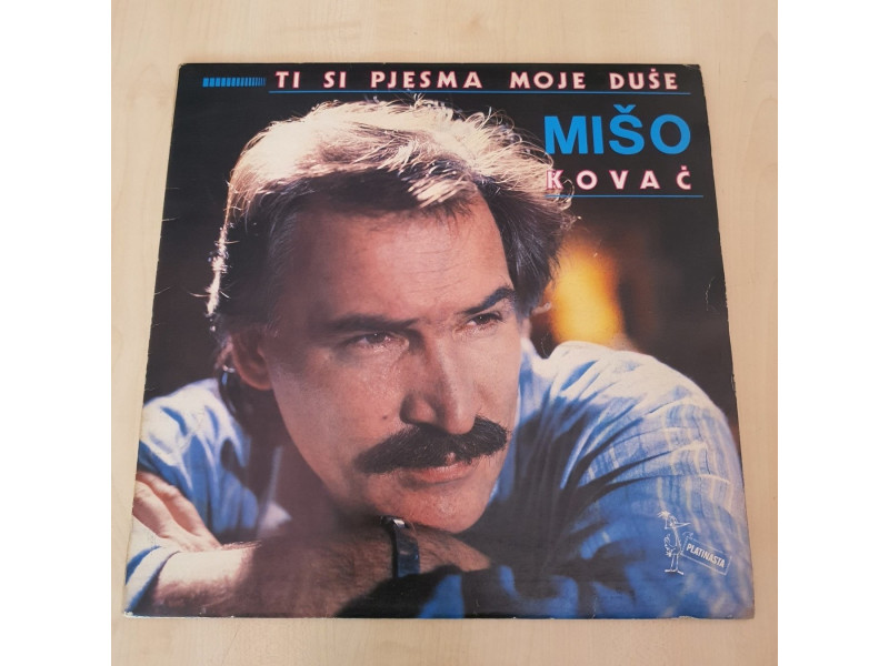 Mišo Kovač – Ti Si Pjesma Moje Duše
