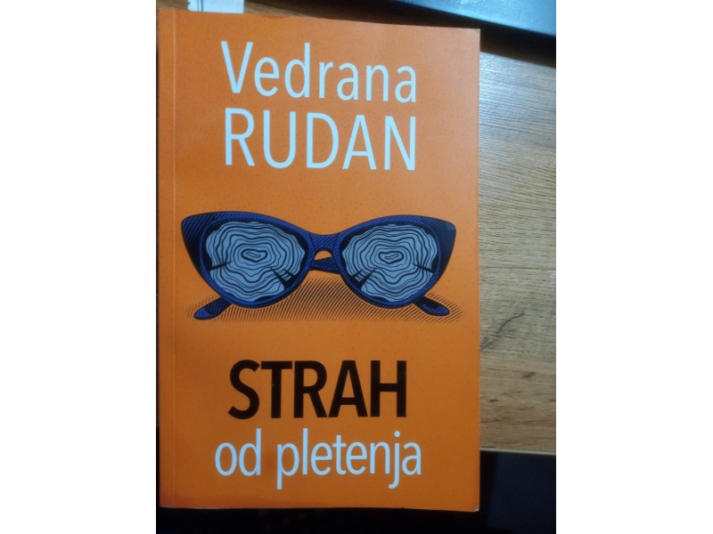 VEDRANA RUDAN..--STRAH OD PLETENJA--