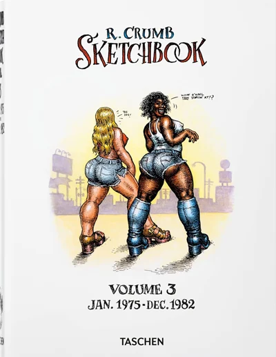Robert Crumb. Sketchbook Vol. 3. 1975–1982