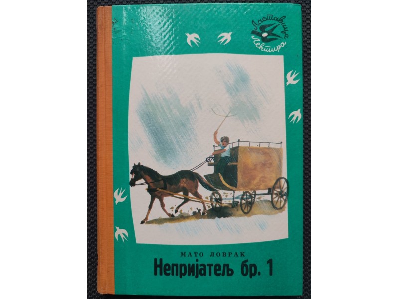 Neprijatelj br. 1 - Mato Lovrak 1972.