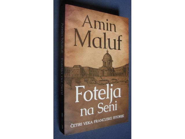 FOTELJA NA SENI - Amin Maluf