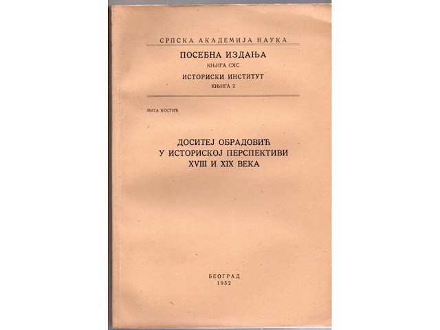 Dositej Obradovic u istorijskoj perspektivi XVIII i XIX