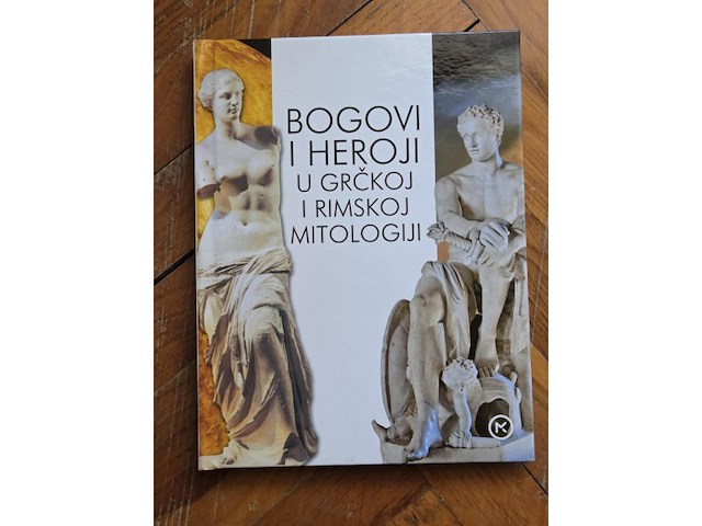 Bogovi i heroji u grčkoj i rimskoj mitologiji