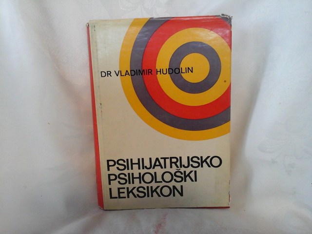 Psihijatrijsko psihološki leksikon Vladimir Hudolin