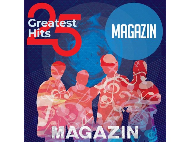 MAGAZIN - 25 GREATEST HITS