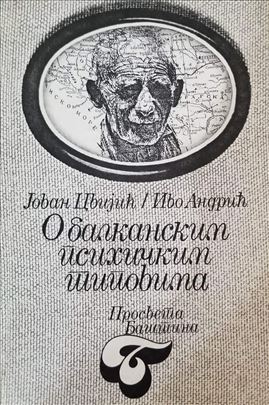 O balkanskim psihickim tipovima, Cvijic i Andric