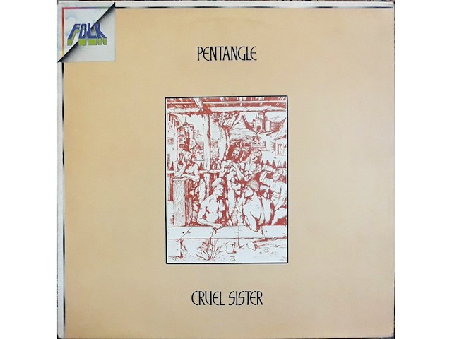 LP*: PENTANGLE - CRUEL SISTER (ITALY, 1977) PERFEKTNA
