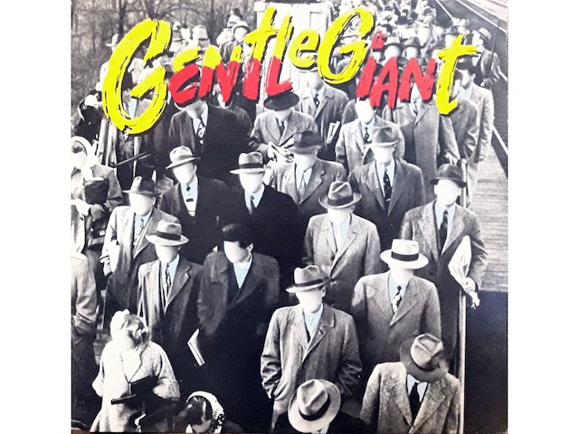 LP*: GENTLE GIANT - CIVILIAN (USA, 1980) PERFEKTAN