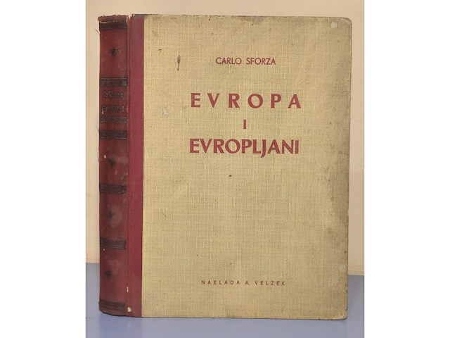 EVROPA I EVROPLJANI Grof Carlo Sforza
