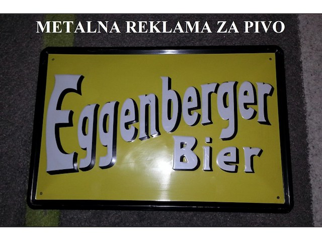 Metalna reklama za pivo - Eggenberger Bier