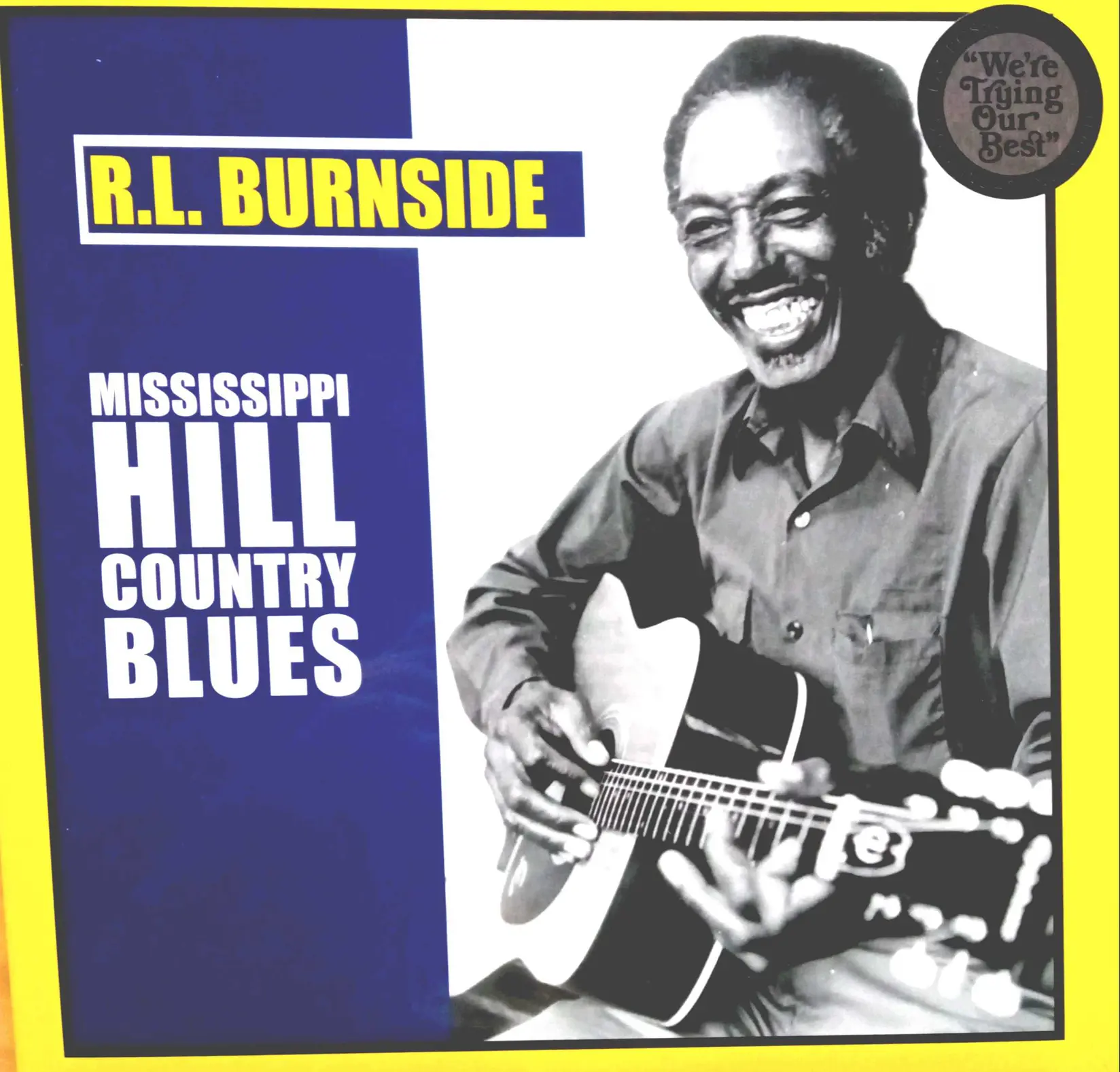 R. L. BURNSIDE - MISSISSIPPI HILL COUNTRY BLUES