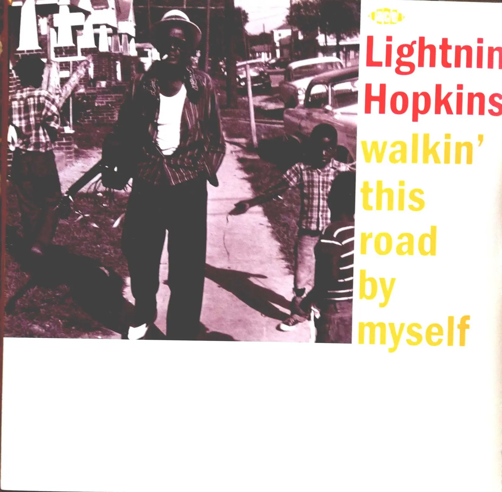 LIGHTNIN' HOPKINS - WALKIN' THIS ROAD BY MYSELF